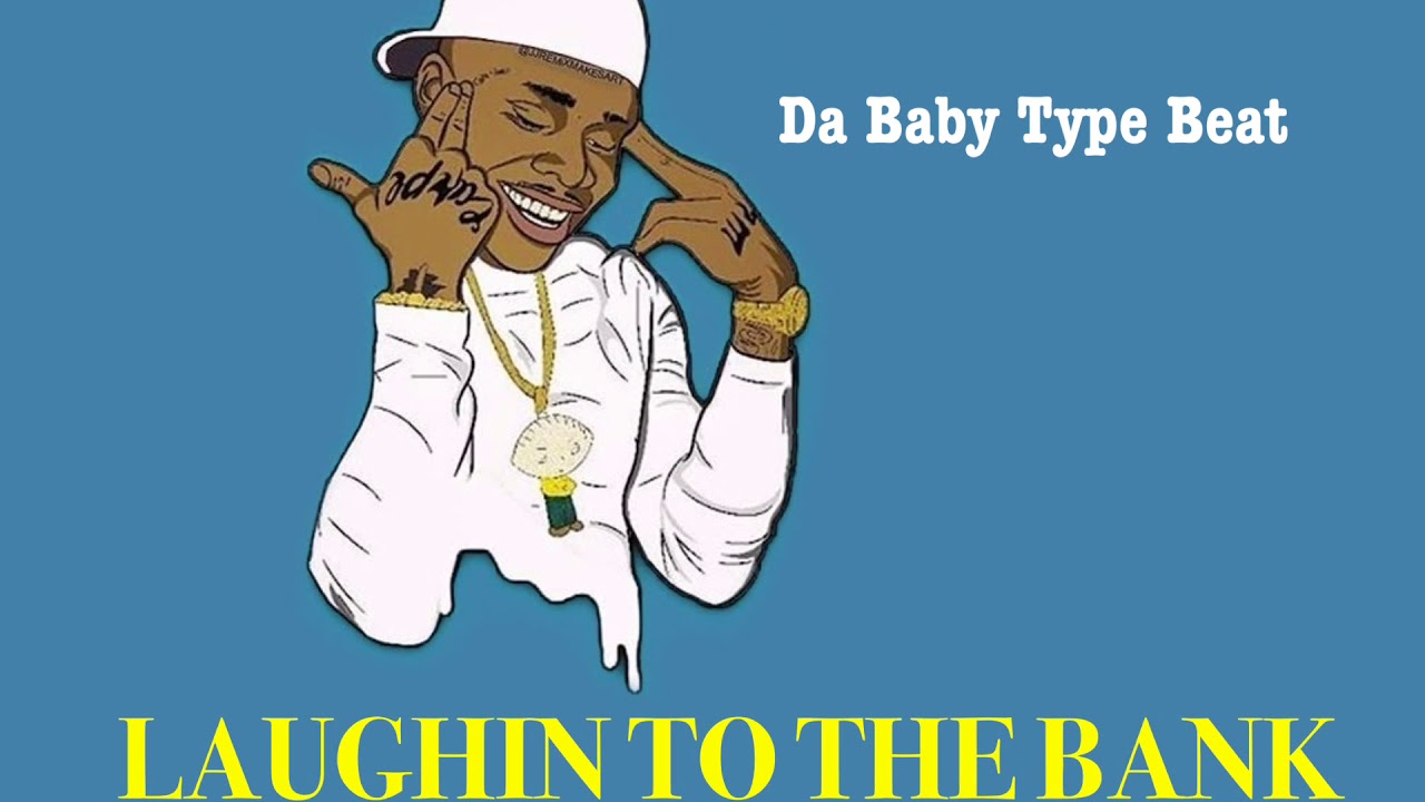 [FREE] Da Baby Type Beat - "LAUGHIN TO THE BANK" 2020 - YouTube