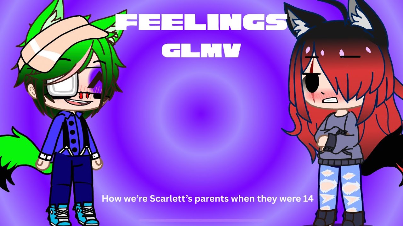 GLMV: Feelings - YouTube