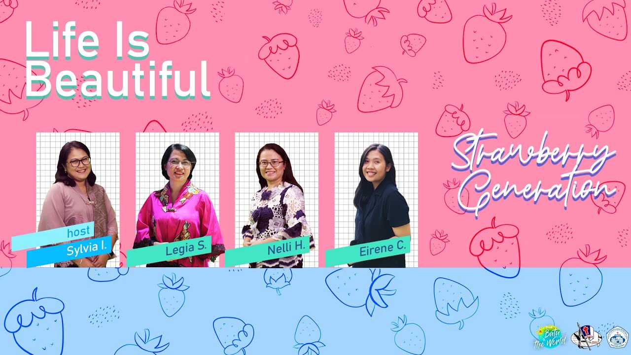 STRAWBERRY GENERATION - Life is Beautiful | Eps. 49 #5 November 2022 ...