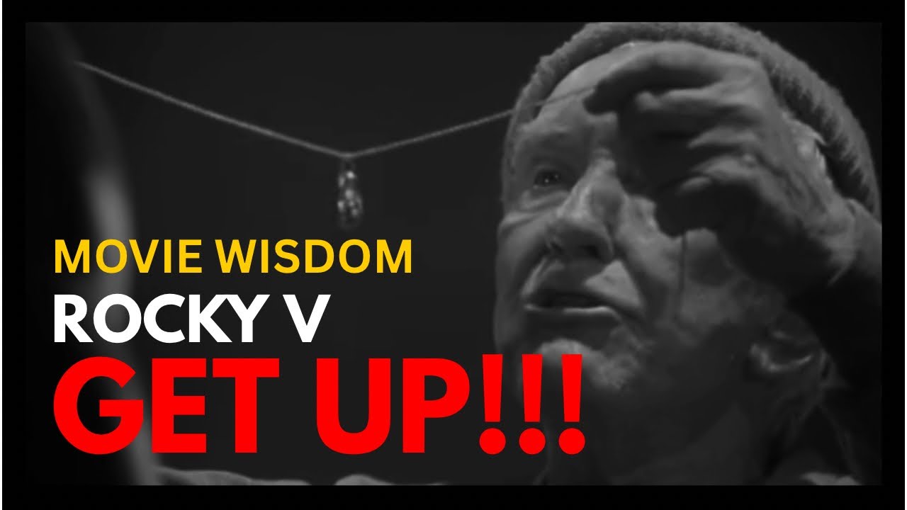 MOVIE WISDOM: ROCKY V - GET UP!!! | Reaction Video - YouTube