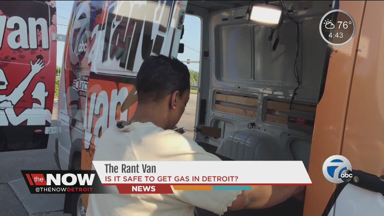 Rant Van: Is it safe to get gas in Detroit? - YouTube