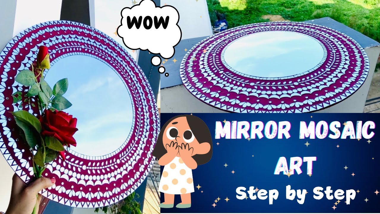 Mosaic Mirror Art | Mosaic Art Step By Step | Mirror Art | Super Easy ...