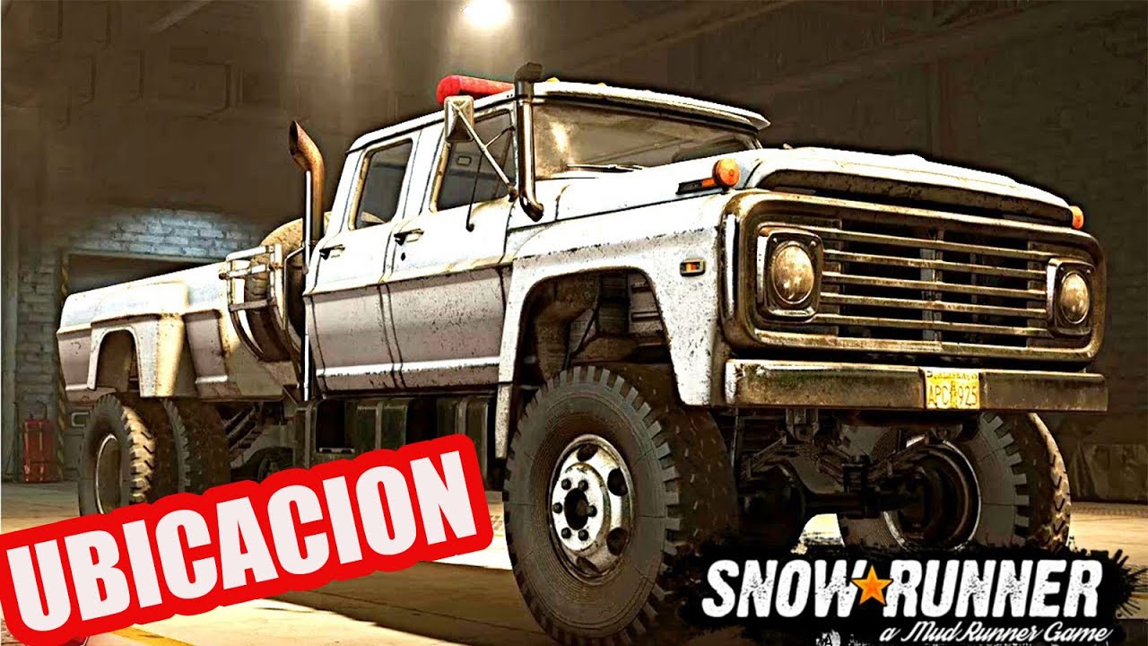 DESBLOQUEAR | LOCACION DE FORD F750 | [ SNOWRUNNER ] - TUTORIALES.UY ...
