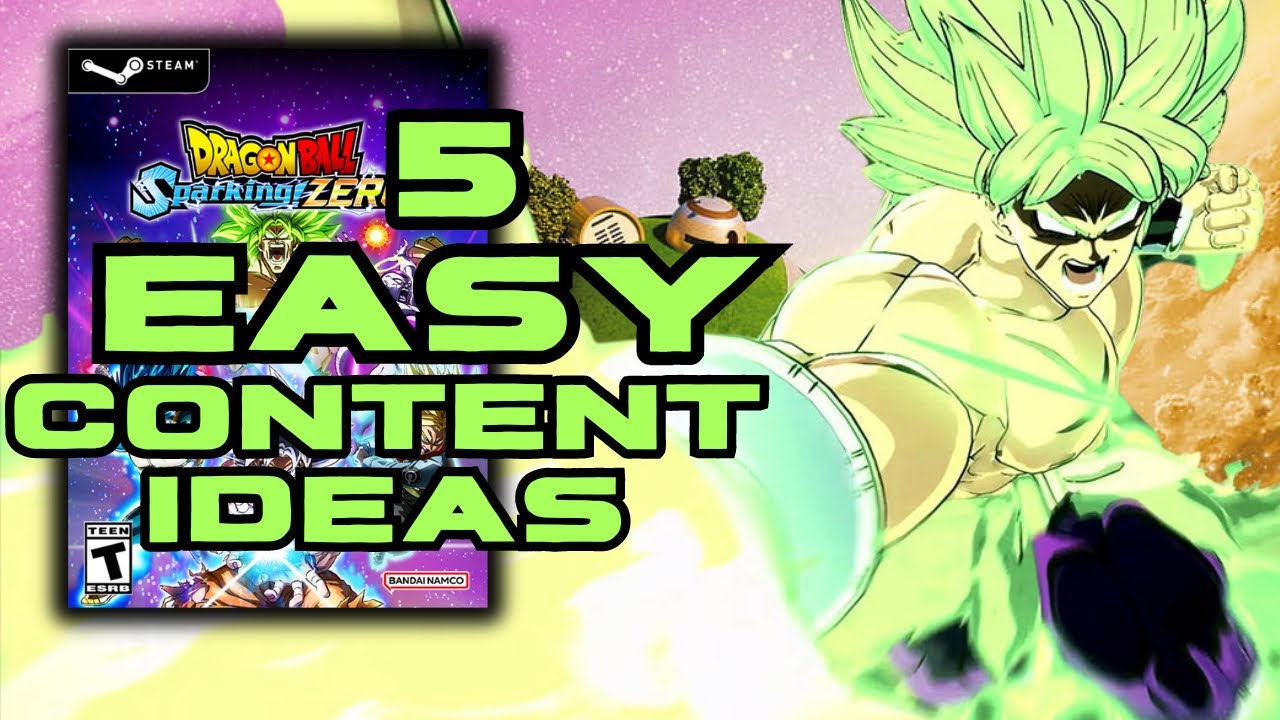 5 Easy Tips For Small Content Creators | Dragon ball Sparking! Zero ...