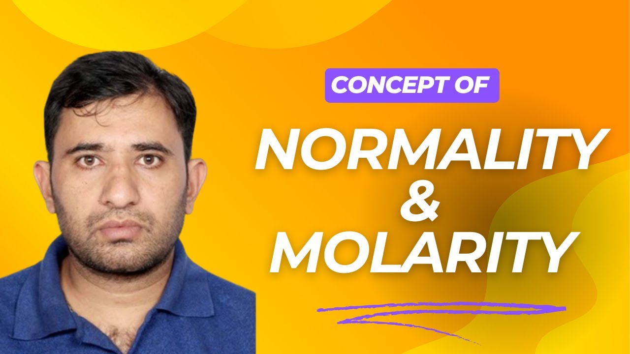 What is Normality and Molarity || Easy concept || NEB|| Prakash Chettri || NepCHem Academy ...