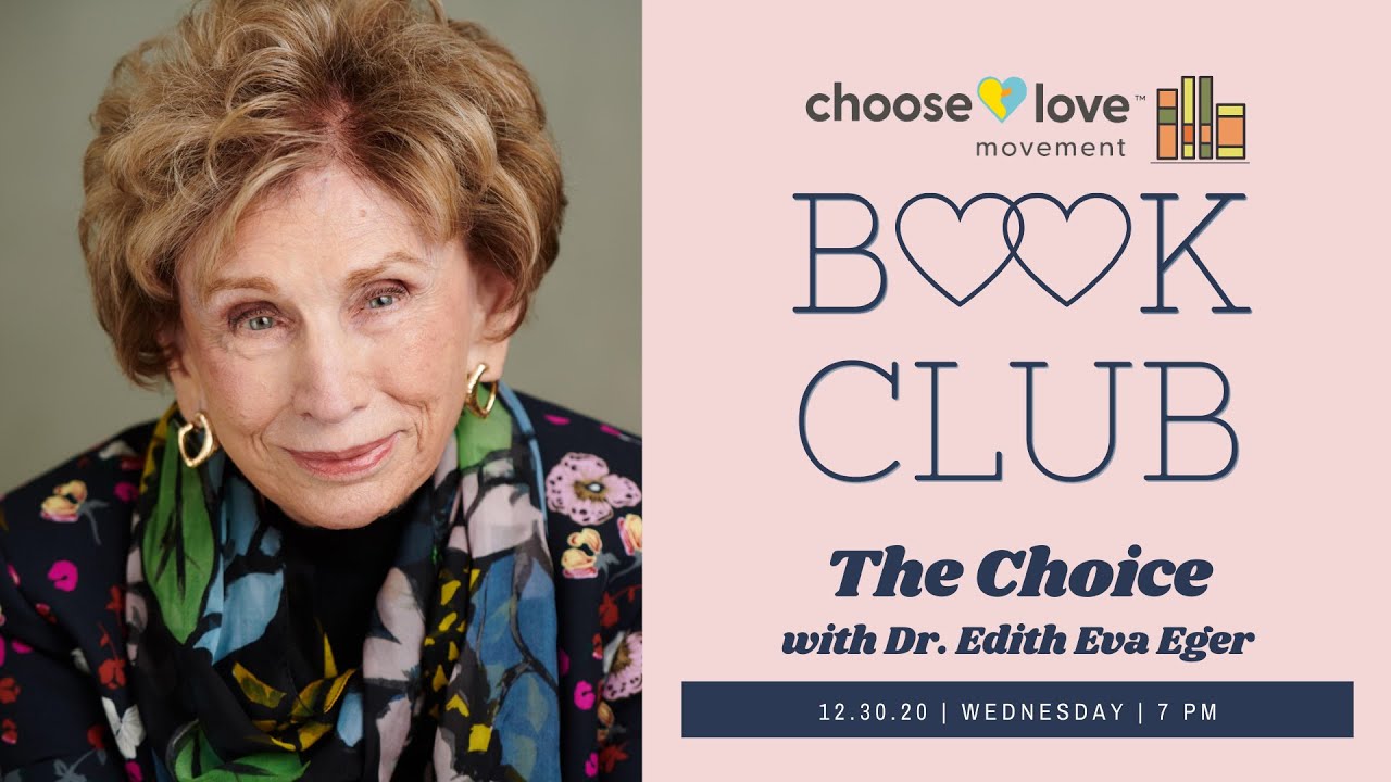 Choosing Love with Dr. Edith Eger, Author of "The Choice" and "The Gift ...