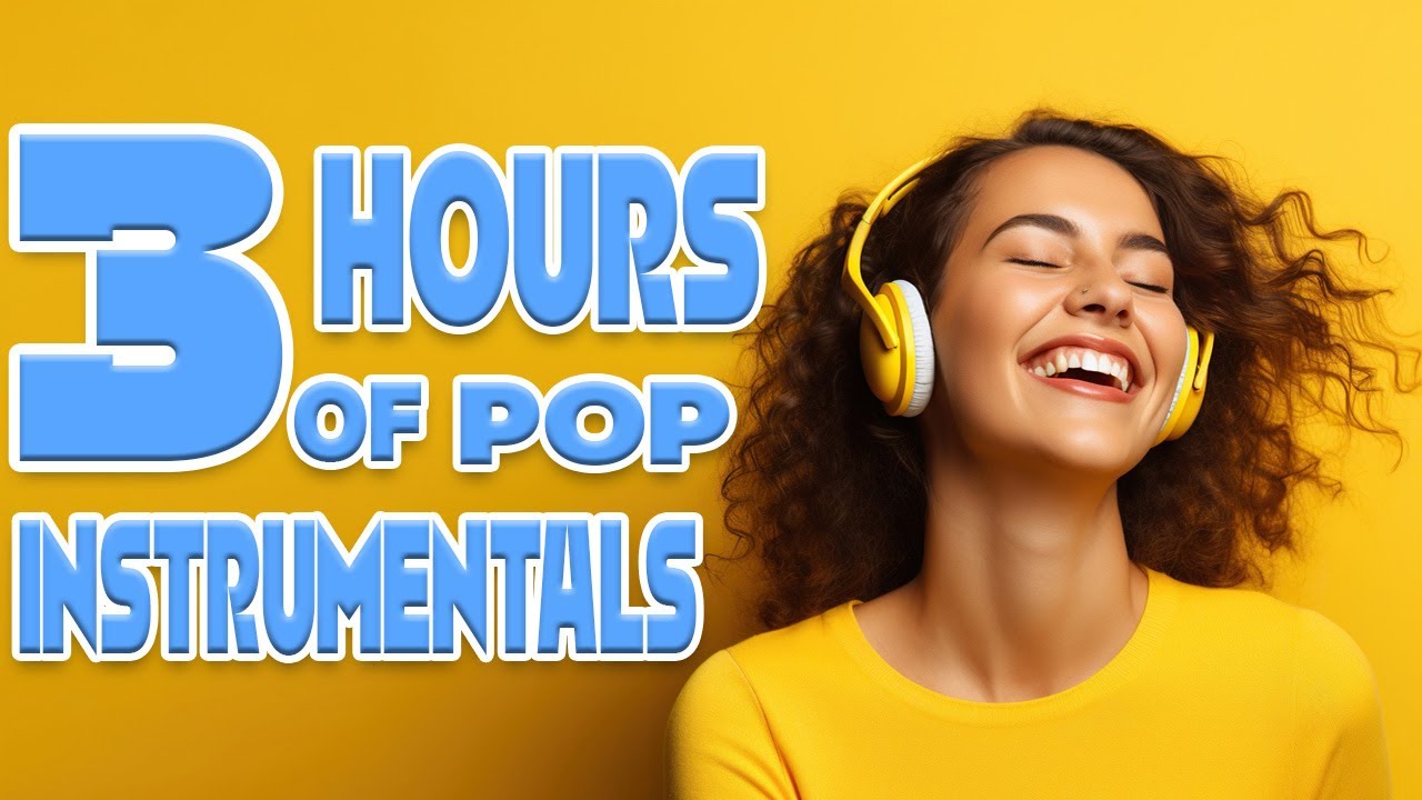 3 Hours Of Pop Instrumentals - YouTube
