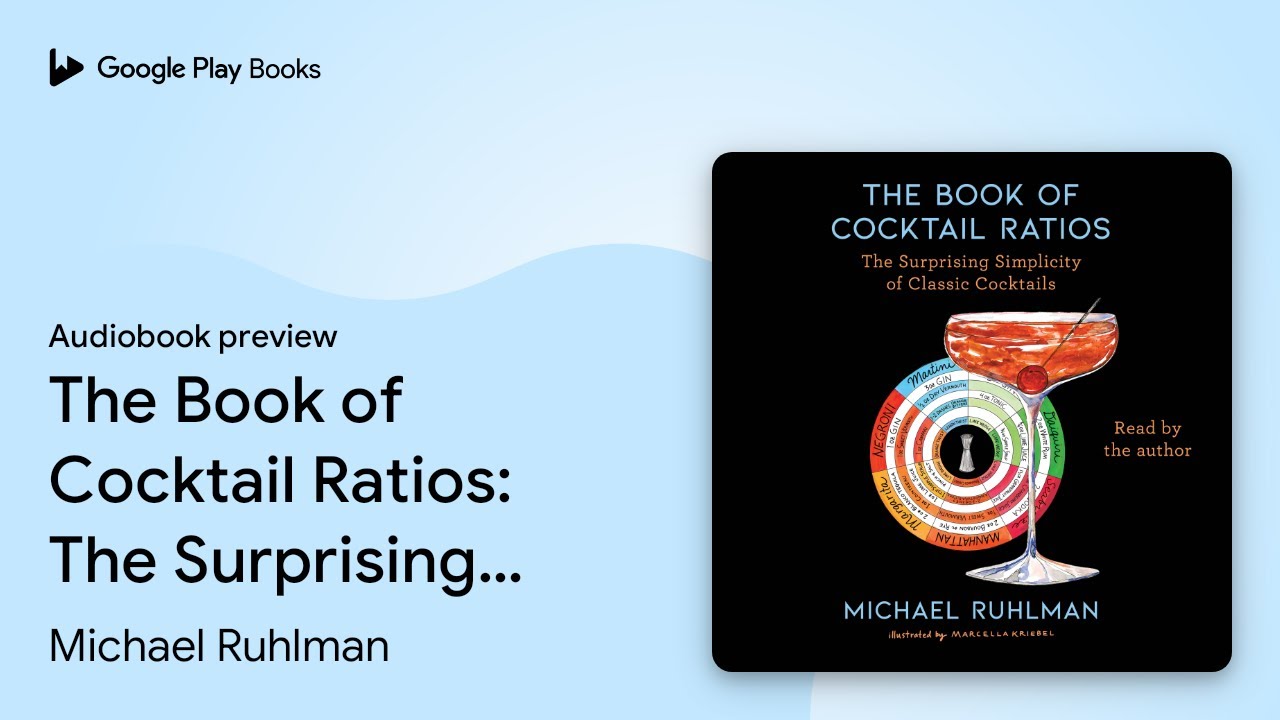The Book of Cocktail Ratios: The Surprising… by Michael Ruhlman ...