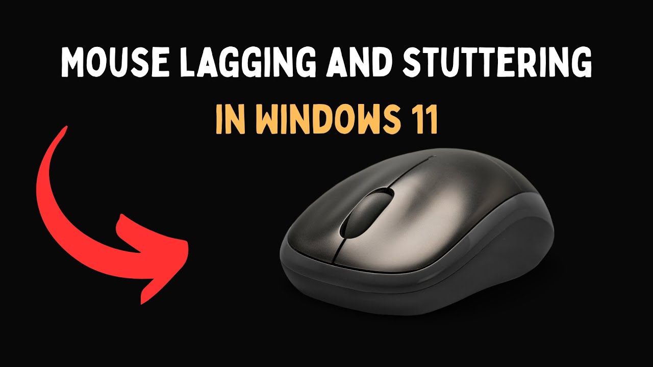Mouse lagging and stuttering in Windows 11 - YouTube