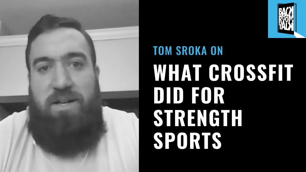 Tom Sroka on What CrossFit Did for Strength Sports - YouTube