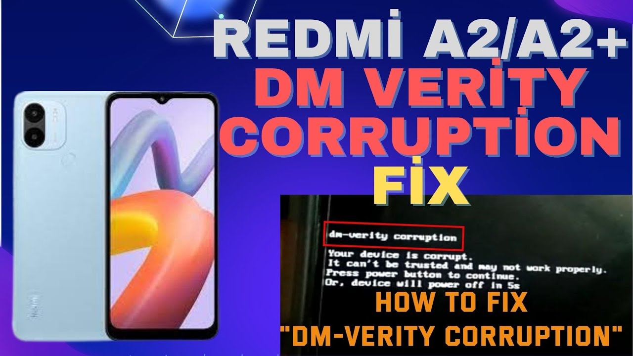 Redmi A2/A2+ dm-verity corruption your device is corrupted Fix |Redmi A2/A2 plus(water ...