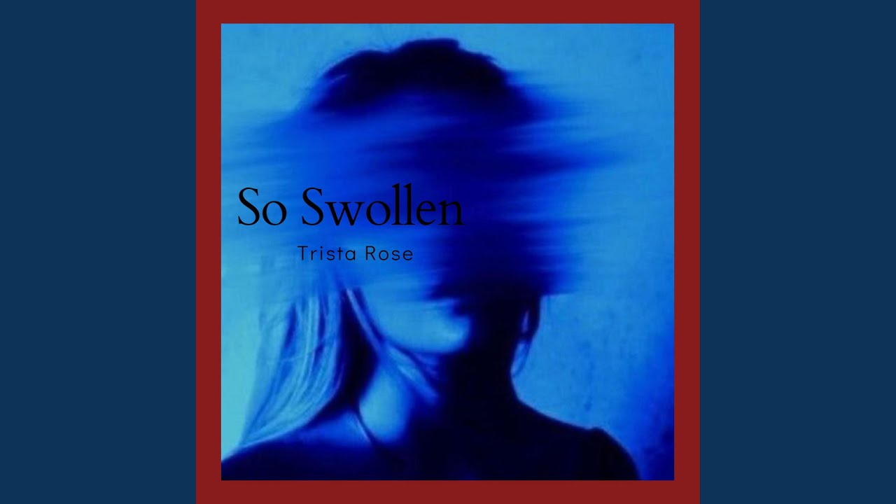 So Swollen (First Original Version) - YouTube
