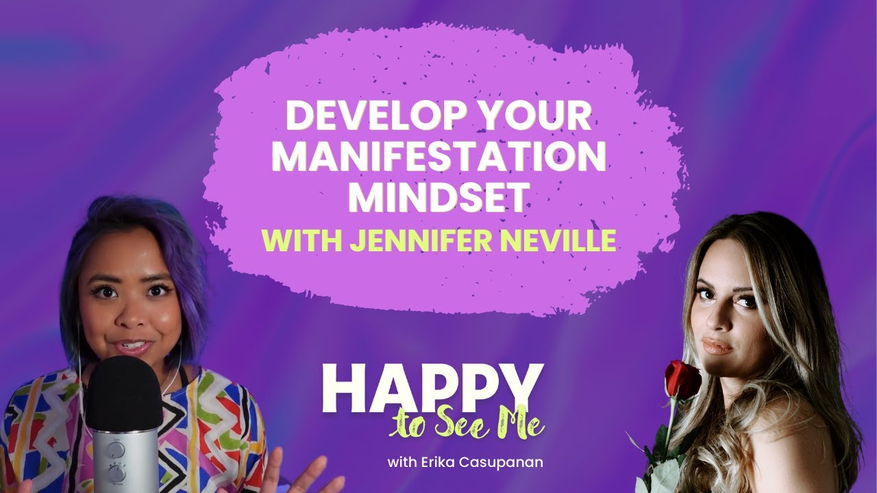 Develop your manifestation mindset with Jennifer Neville - YouTube