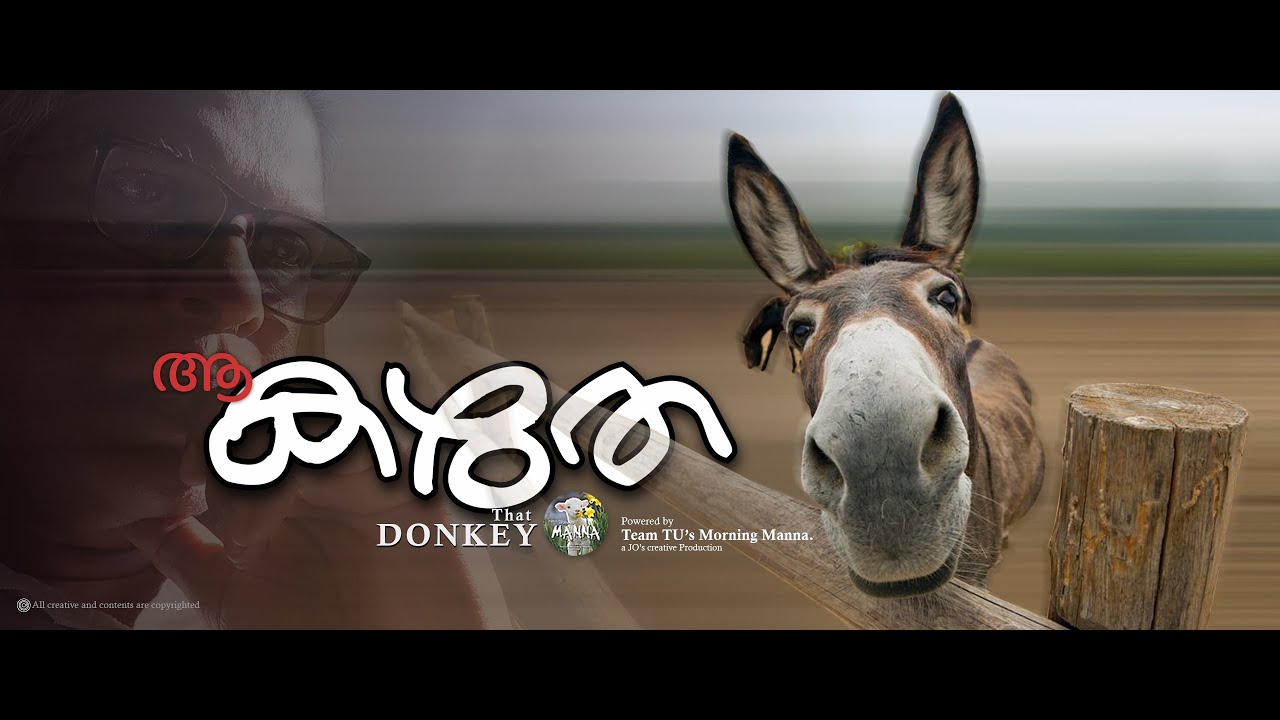 Aarkum Vendatha KAZHUTHA (MAL) | A soliloquy of a Donkey -TPM Yth ...