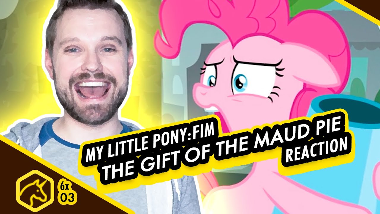 My Little Pony: Friendship is Magic | Reaction | 6x03 | The Gift of the ...