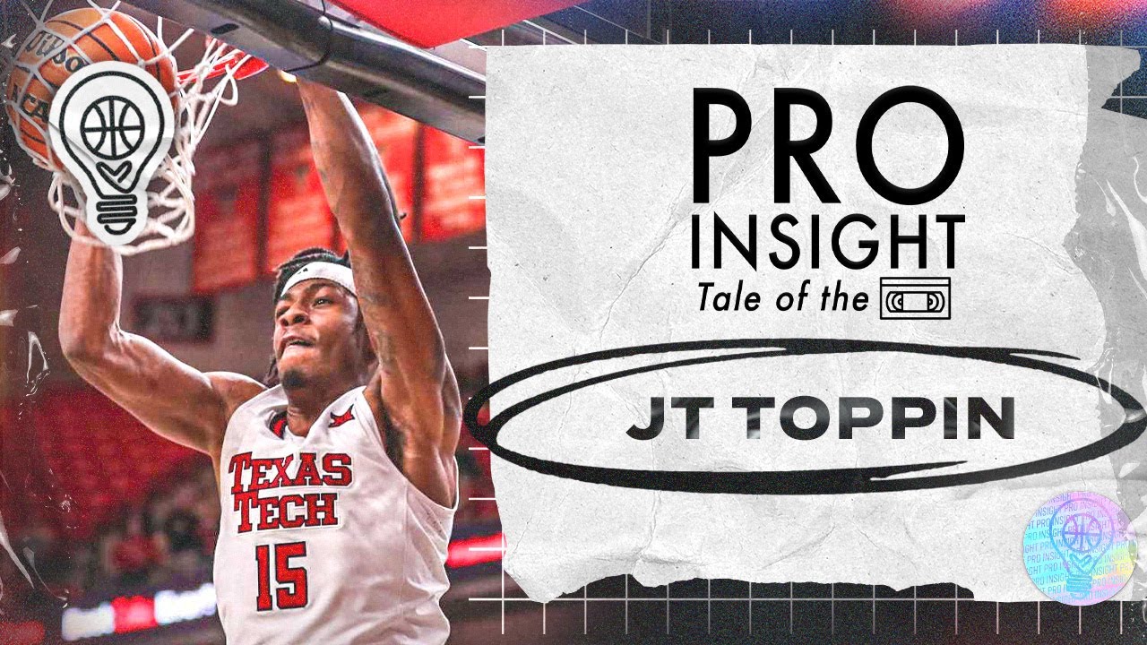 JT Toppin | Pro Insight: Tale of the 📼 | 2025 NBA Draft Edition | 2.12. ...