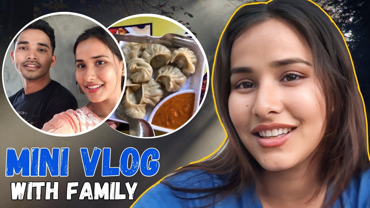 MINI VLOG WITH MY FAMILY 🙈💓|| PUZA XHTRI - YouTube