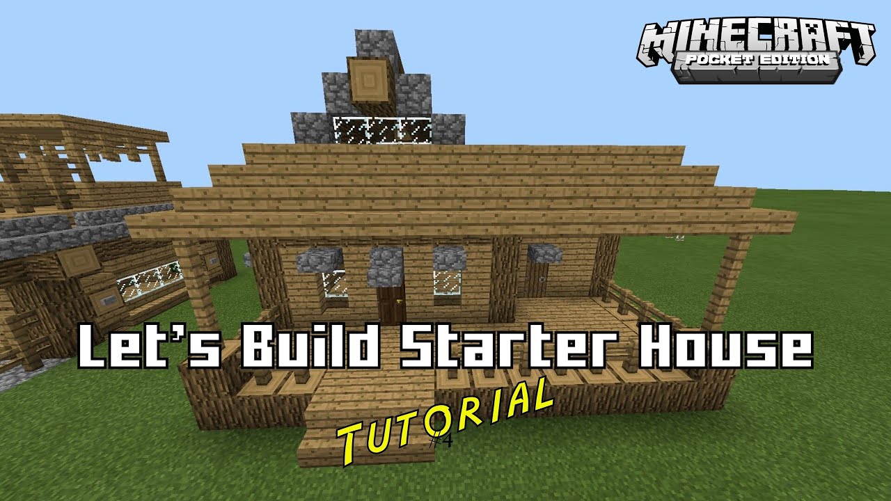 Minecraft PE #4 | Let's Build Small House - Starter House Tutorial - YouTube