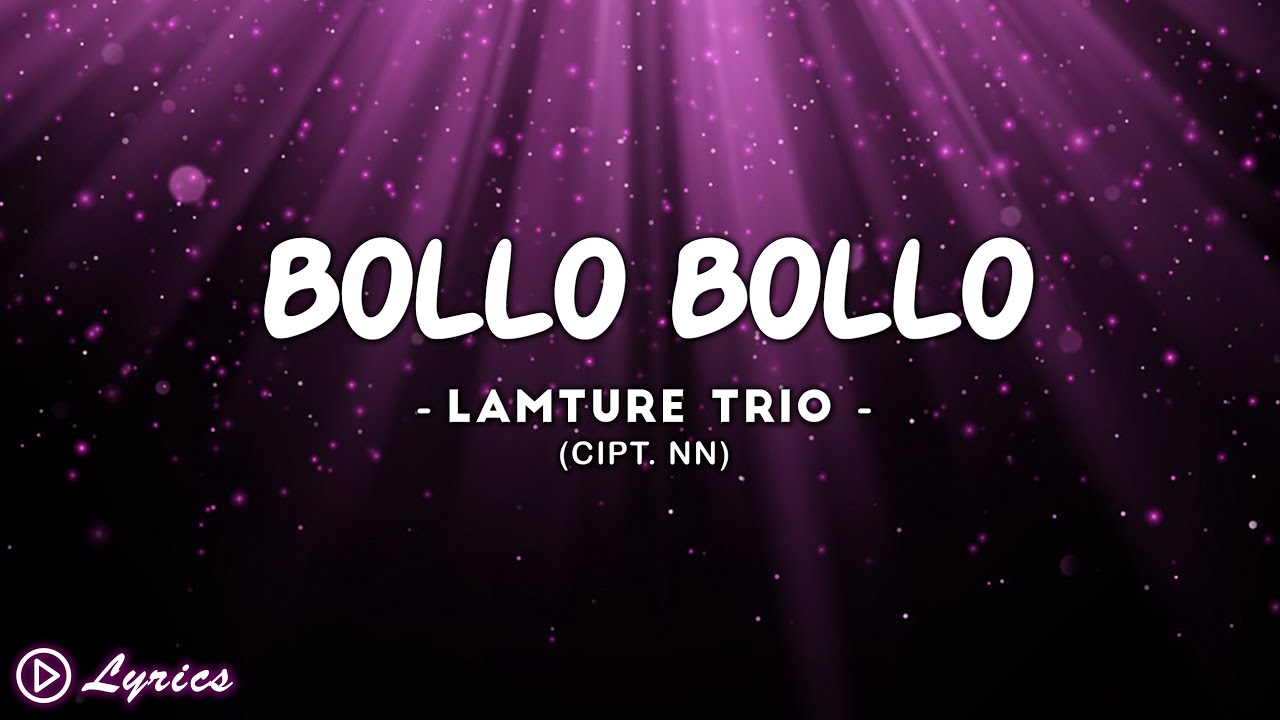 Bollo Bollo - Lamture Trio || Lirik Lagu Batak - YouTube