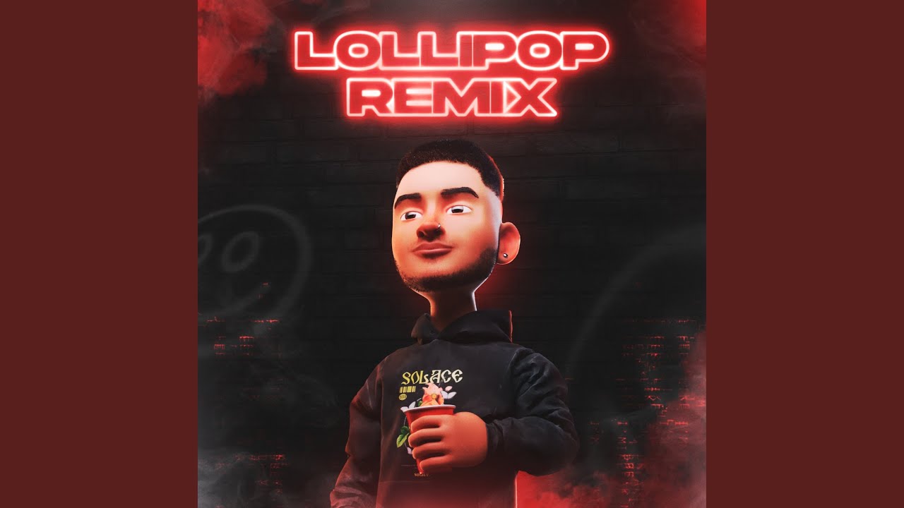 Lollipop (Remix) - YouTube Music