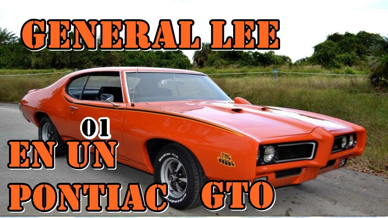 pontiac GTO 70 GENERAL LEE - YouTube