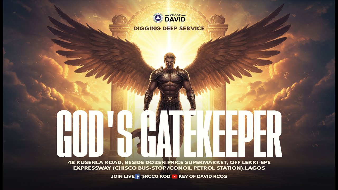 DIGGING DEEP SERVICE- GOD'S GATEKEEPER - YouTube