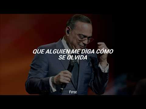 Gilberto Santa Rosa - Que Alguien Me Diga ‘Como se olvida (Letra)