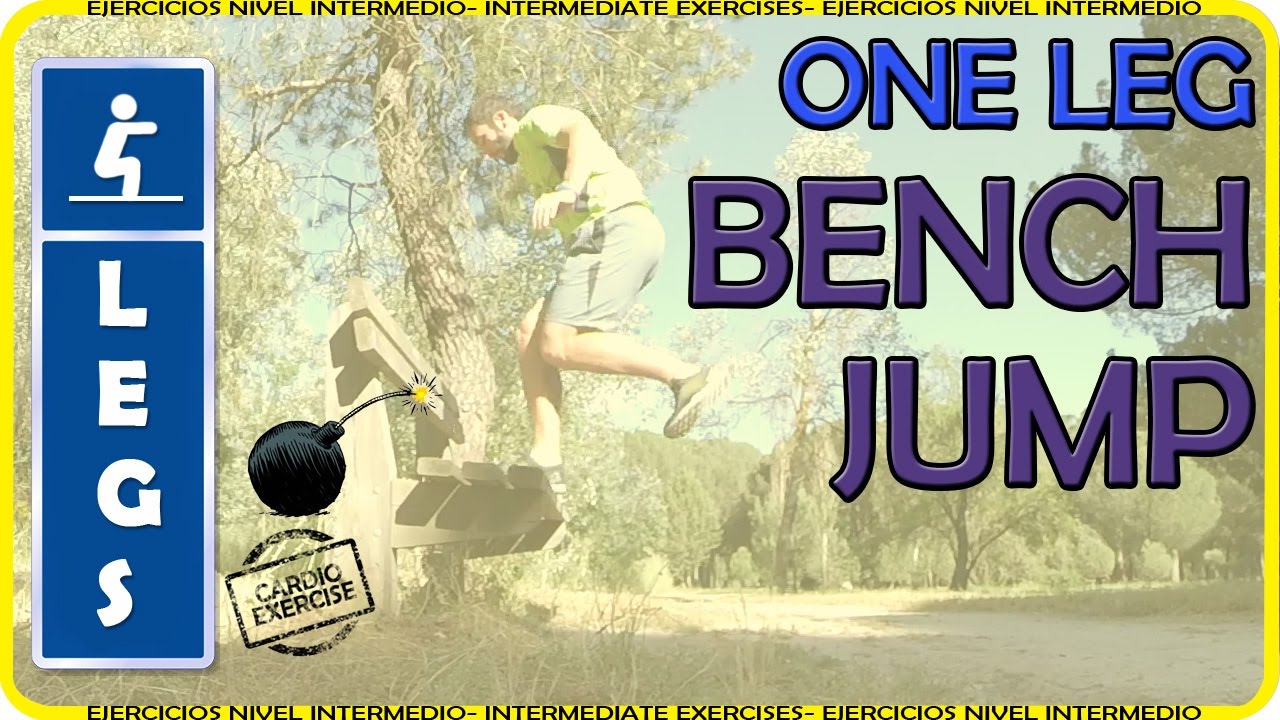 One leg bench jumps / Box jumps / Saltos al cajon #NoGymNoProblem ...