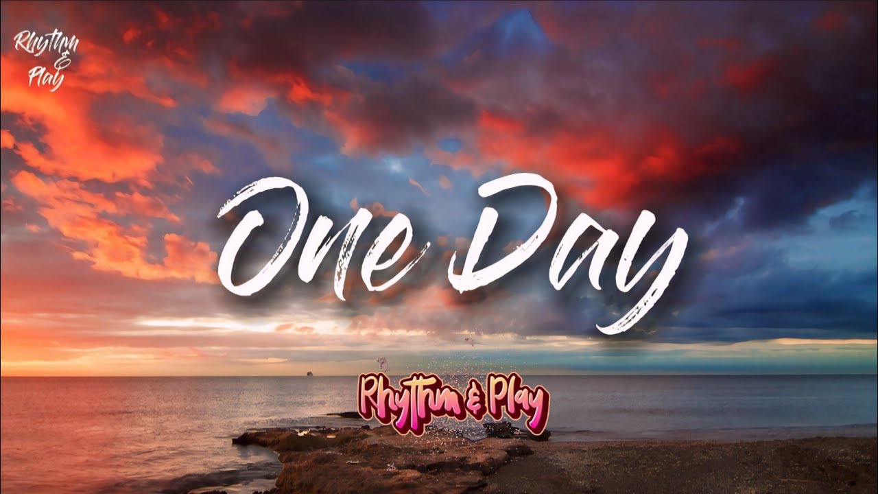 One Day (Official Song Lyrics) - YouTube