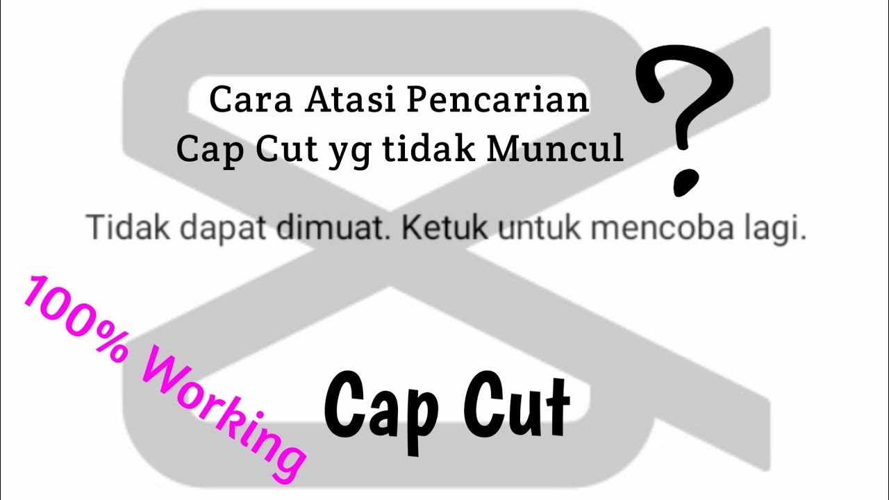 CARA ATASI PENCARIAN CAP CUT YANG TIDAK MUNCUL (Cap Cut) - YouTube
