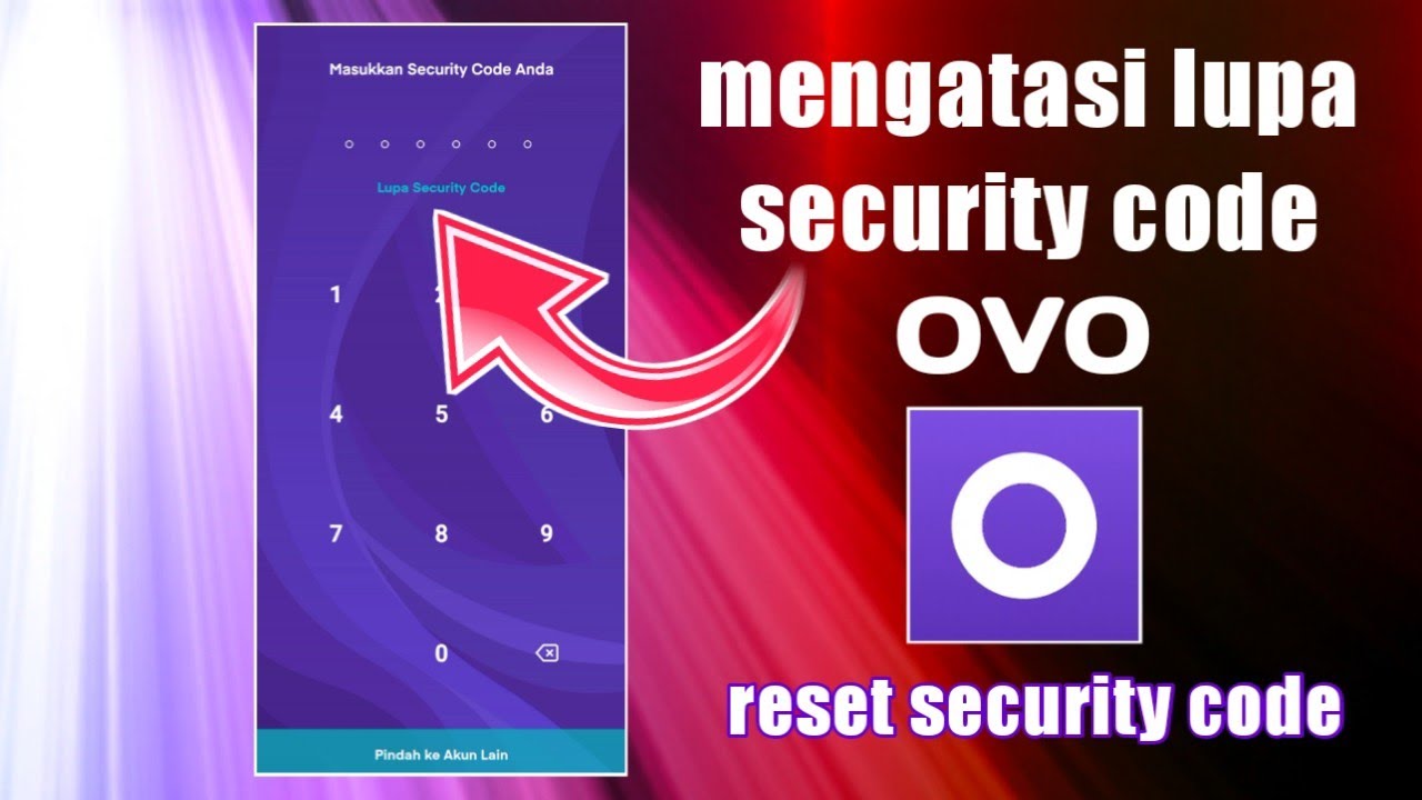 Reset security code OVO | Cara mengatasi lupa kode security OVO - YouTube