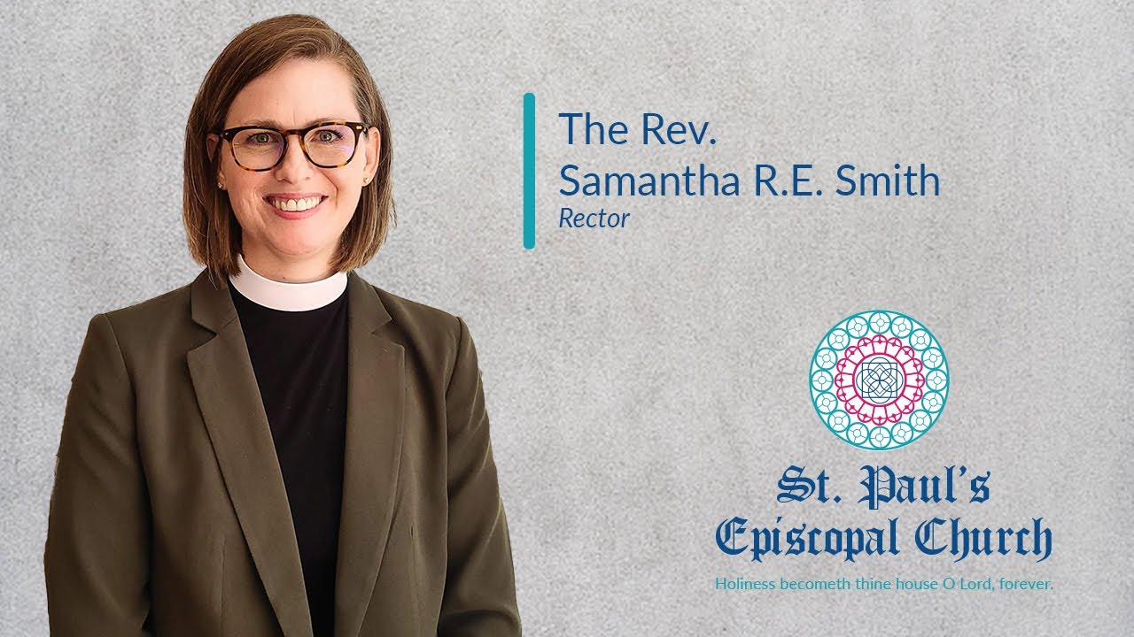 The Rev. Samantha Smith: 10/3/21, Nineteenth Sunday after Pentecost ...