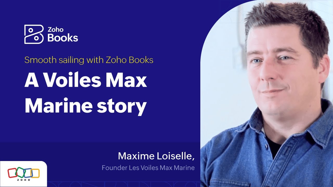 Smooth sailing with Zoho Books: A Voiles Max Marine story - YouTube