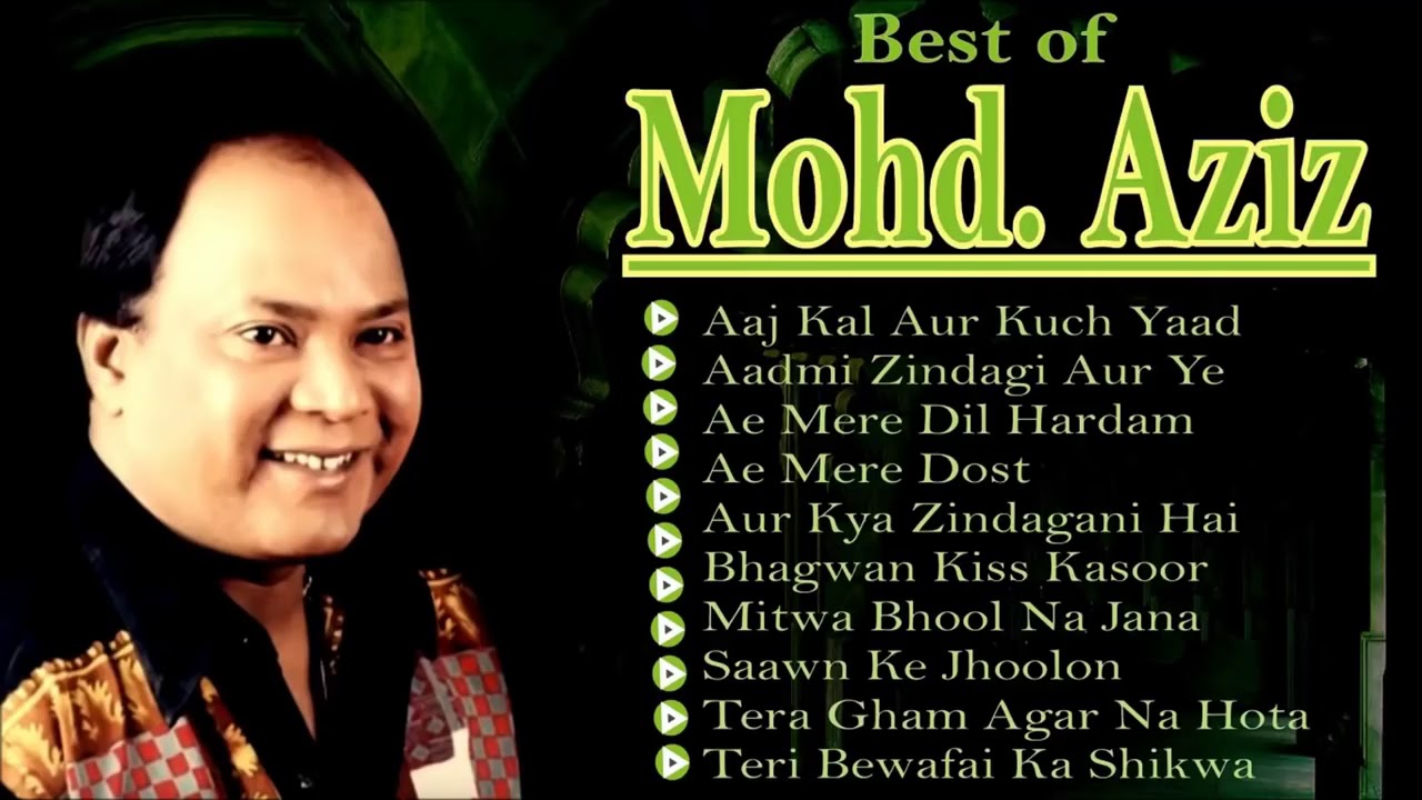 Mohd Aziz Hit Songs - सबसे अच्छा मोहम्मद अज़ीज़ - बॉलीवुड रोमांटिक गाने ...
