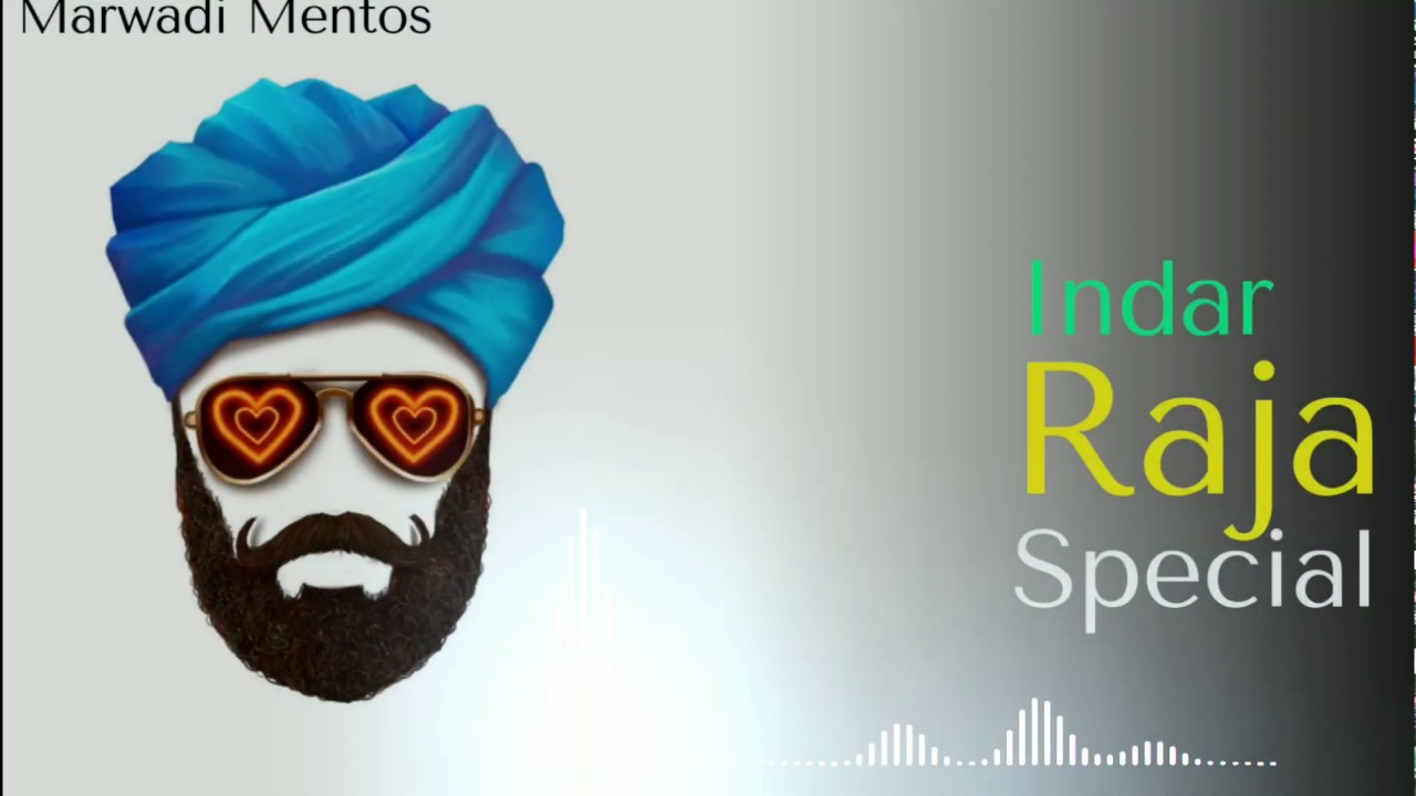 Indar Raja - Dj Marwadi Song. (Marwadi Mentos) Video - Lokesh Saini - YouTube
