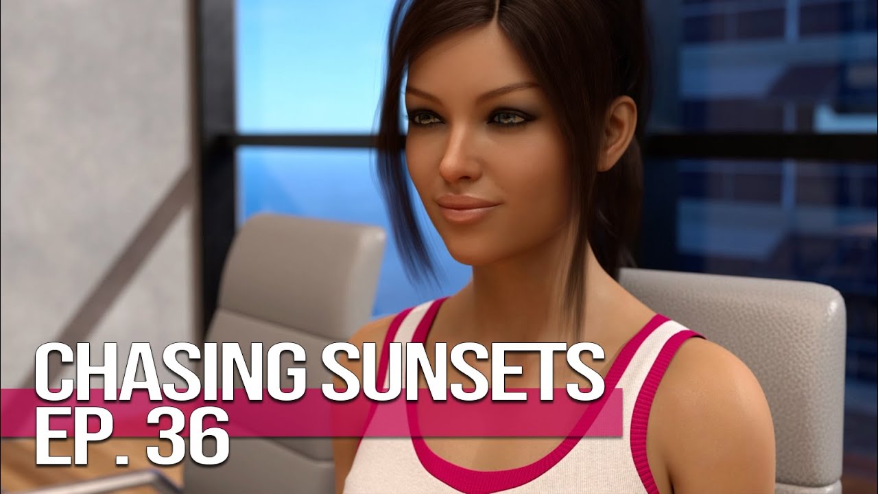Chasing Sunsets Gameplay Episode 36 - YouTube
