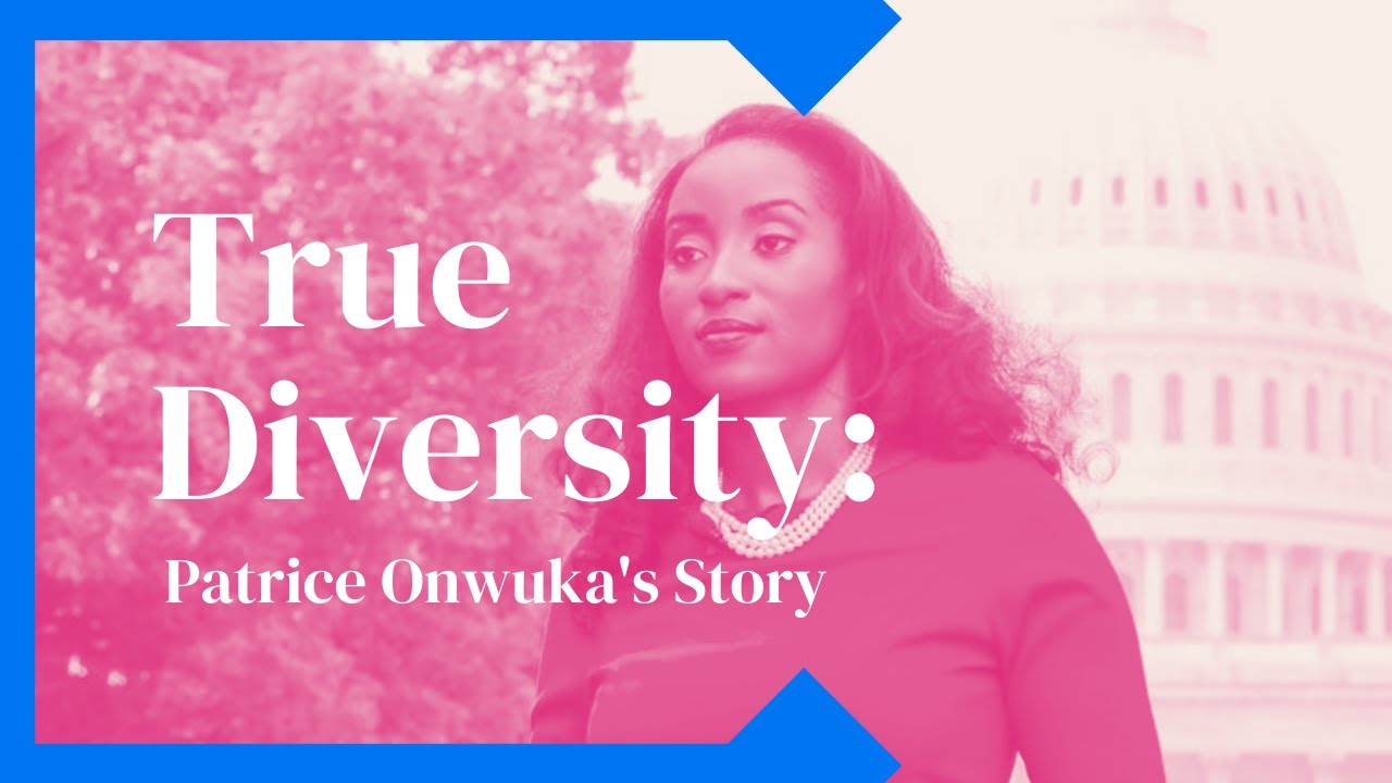 True Diversity: Patrice Onwuka's Story - YouTube