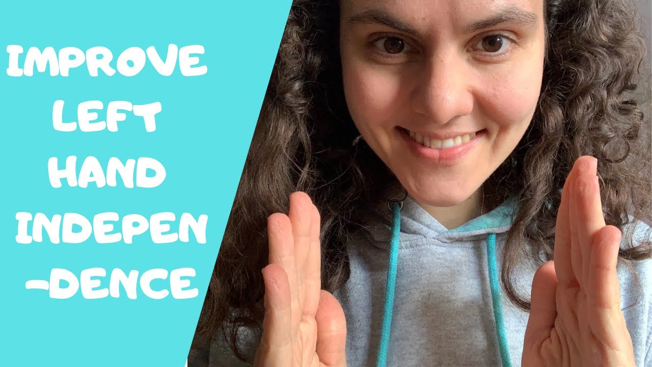 IMPROVE LEFT HAND INDEPENDENCE Easy Exercises To Improve Left Hand improve-left-hand-independence-easy-exercises-to-improve-left-hand