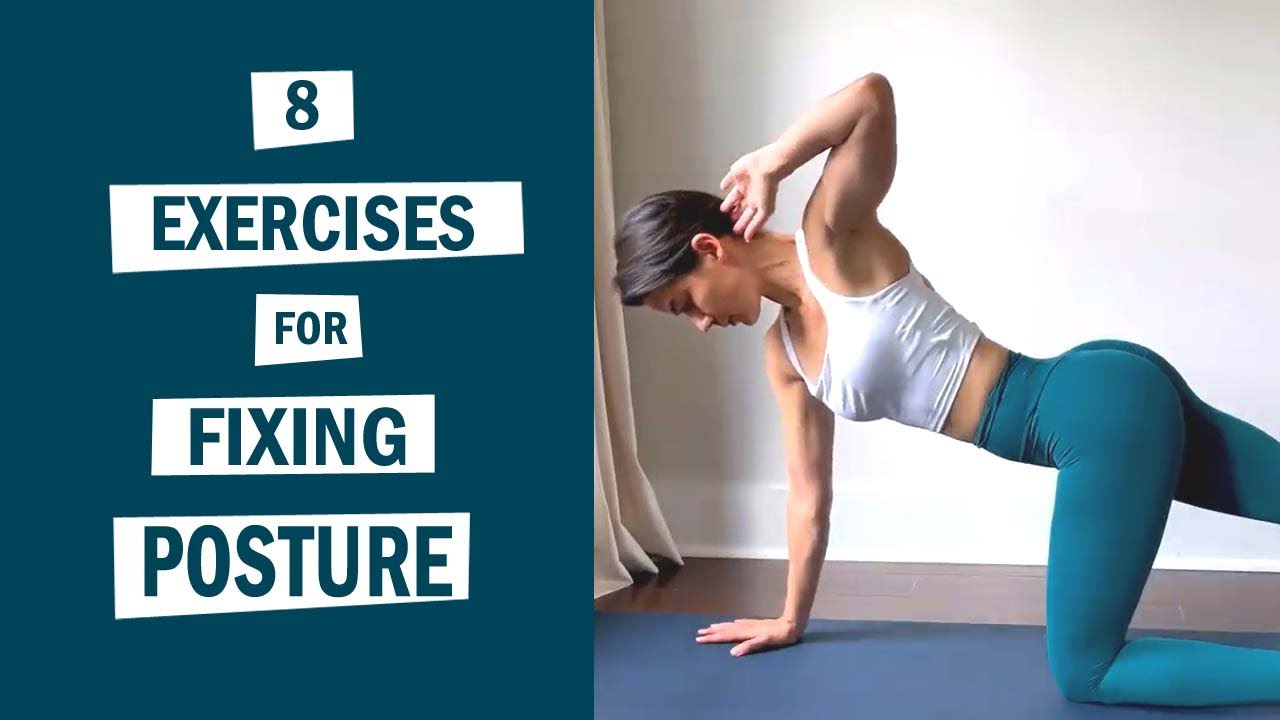 8 Exercises For Fixing Posture | Exercise For Better Posture For Women ...