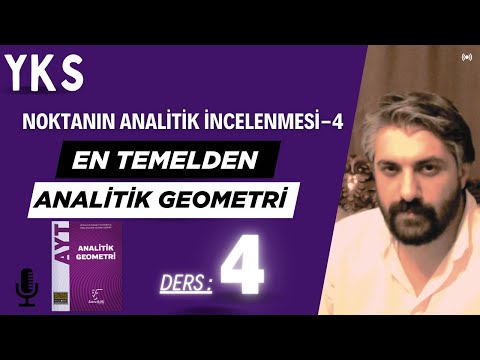 4-YKS ANALİTİK GEOMETRİ (2026) DERS.4:Noktanın Analitik İncelenmesi-4 (Tyt/Ayt)