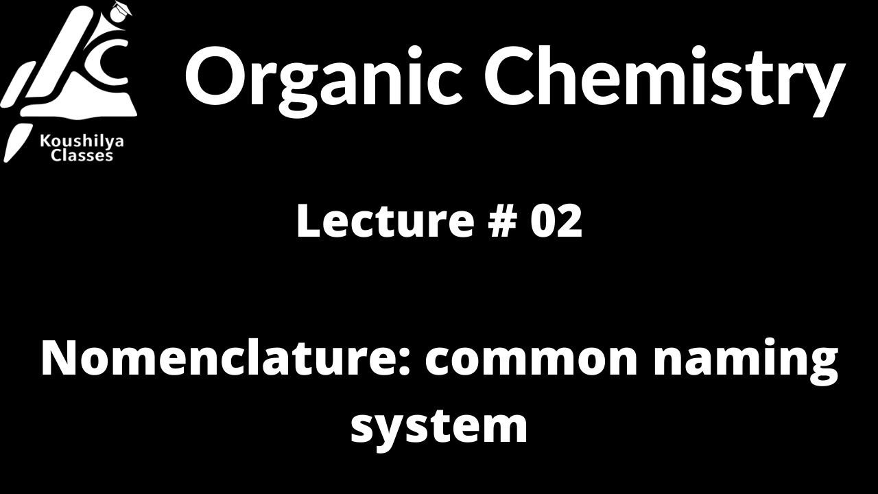 Nomenclature: Common Naming System - YouTube