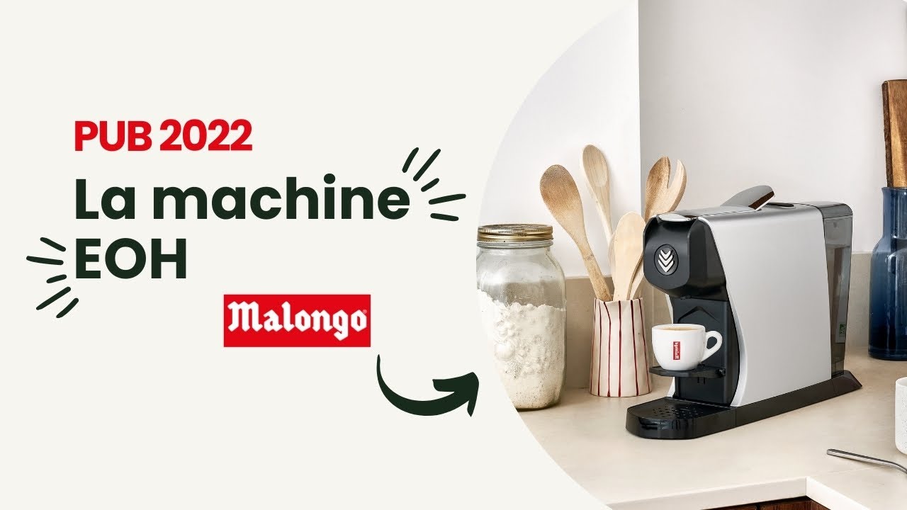 Pub Malongo 2022 - La machine EOH - YouTube