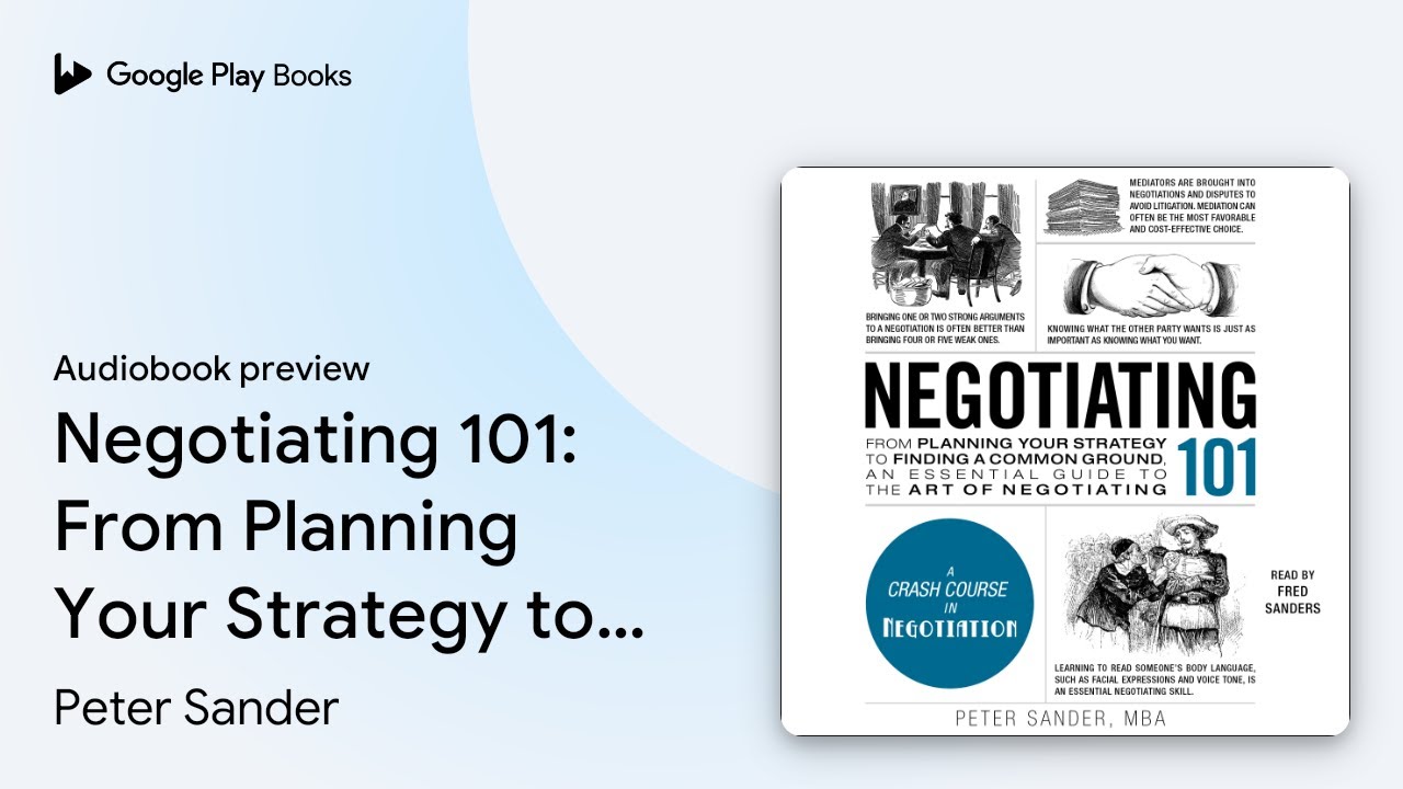 Negotiating 101: From Planning Your Strategy to… by Peter Sander · Audiobook preview - YouTube
