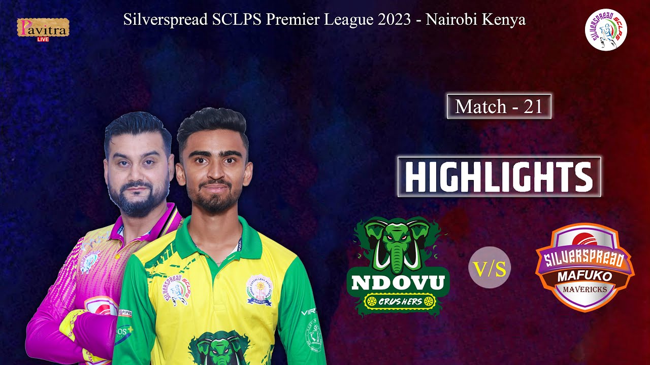 Highlights|NDOVU CRUSHERS vs SILVERSPREAD MAFUKO MAVERICKS|SCLPS ...