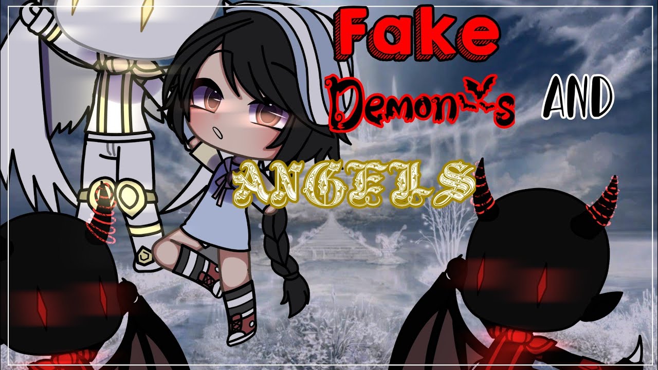 Fake Demons and Angels ||Gacha Life|| - YouTube