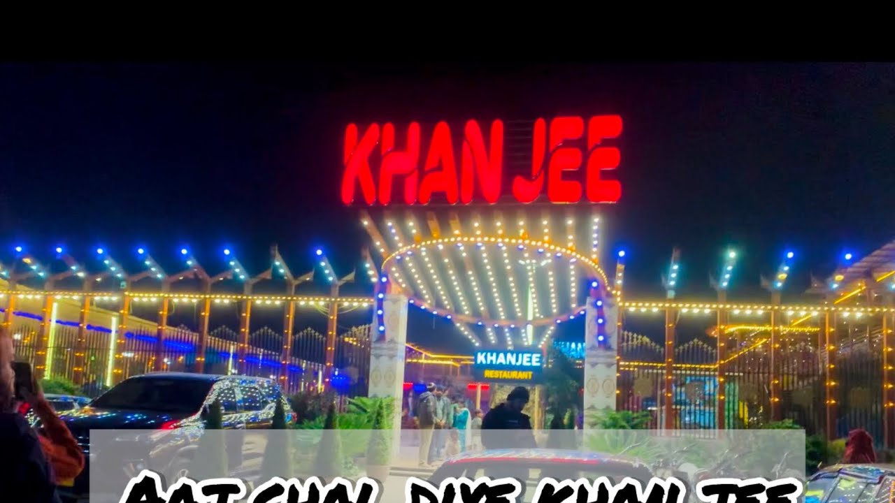 KHAN JEE RESTOURANT || - YouTube