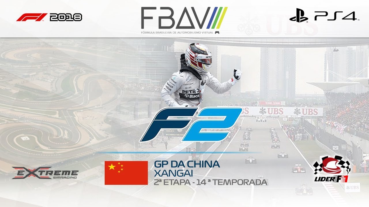 F1 2018 :: FBAV TV :: F2-TEMPORADA 14 - GP CHINA - YouTube