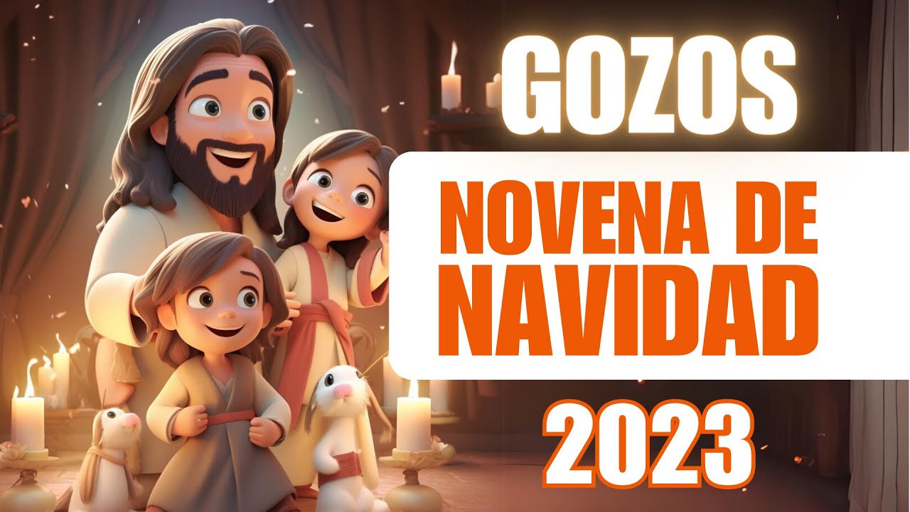 Gozos de la Novena de Navidad 2023 - Novena de Aguinaldos - YouTube