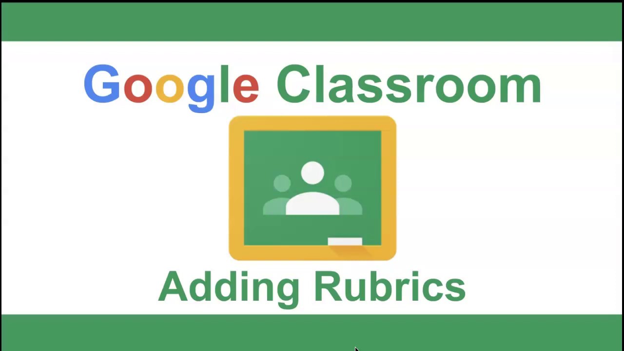 Google Classroom Rubrics - YouTube