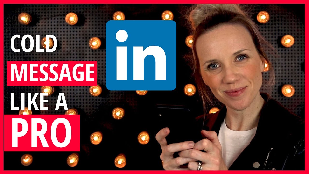 Connecting On LinkedIn - COLD MESSAGING that actually WORKS! - YouTube